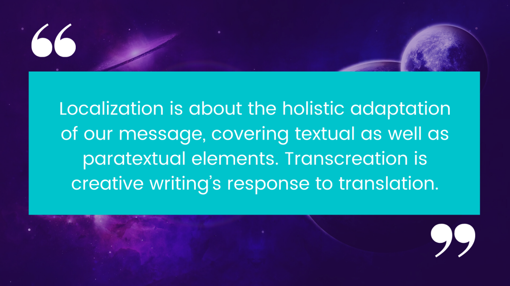 Transcreation vs Localization: Complements or Substitutes?