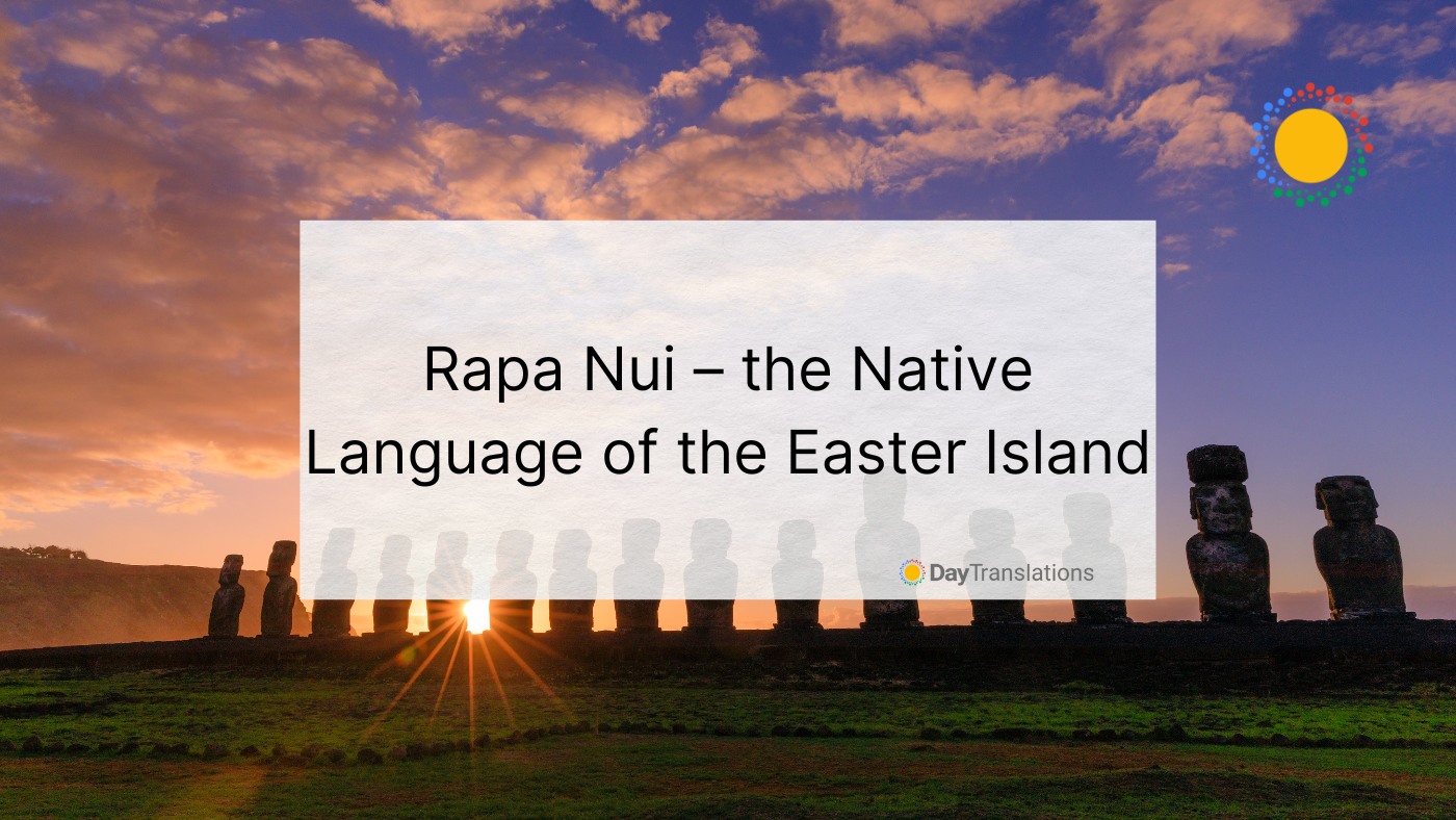 Rapa Nui, the Native Language of the Easter Island