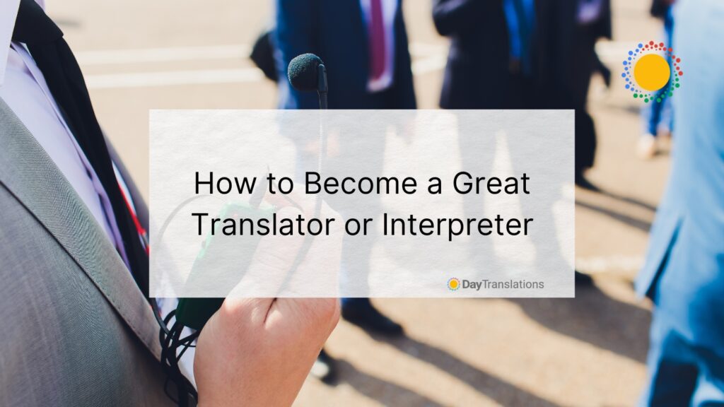 Translation Skills: Essential Skills for a Top-Performing Translator